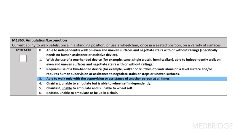 OASIS-E1: M1860. Ambulation | Medbridge