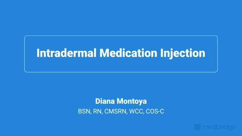 Injections: Intradermal, Intramuscular and Subcutaneous | Medbridge